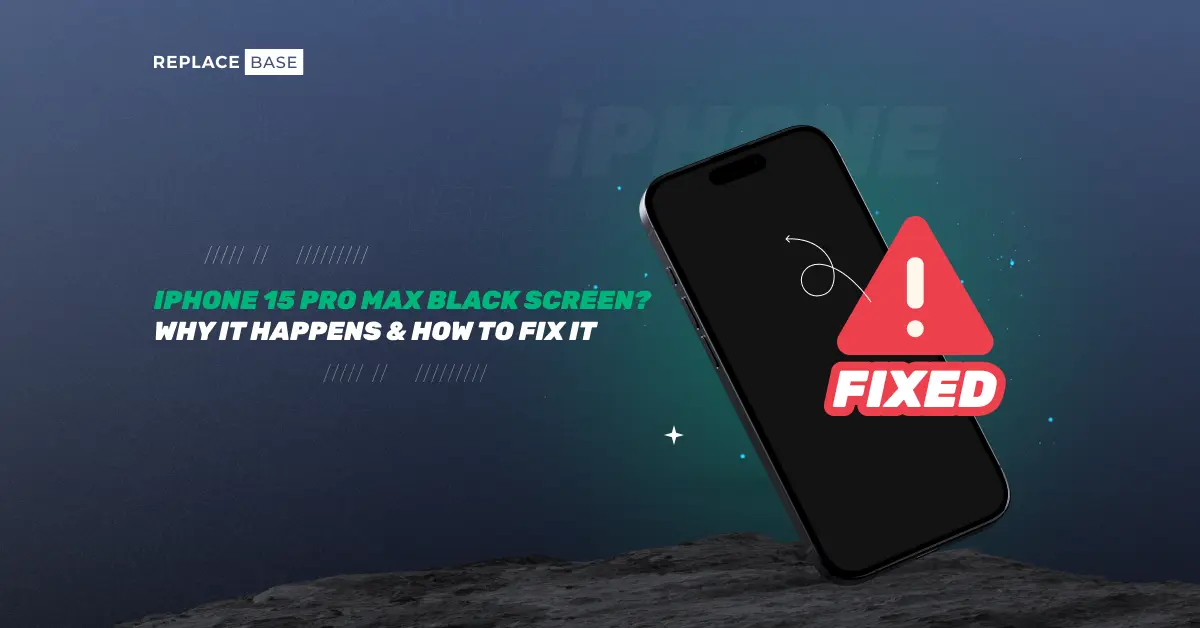 iPhone 15 Pro Max Black Screen Issue: Causes and Fixes